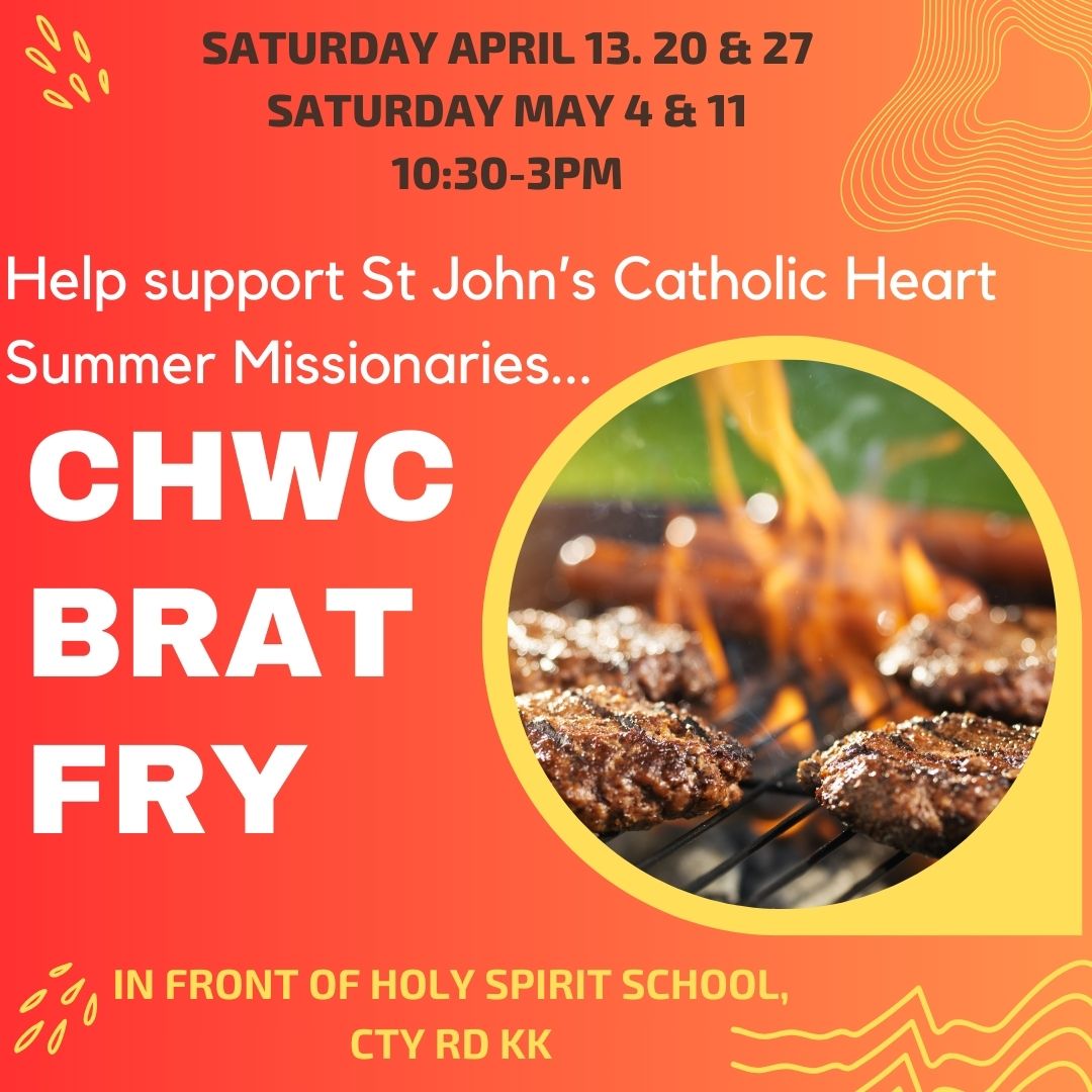 Catholic Heart Workcamp (CHWC) Brat Fry! – St. John Nepomucene Catholic ...