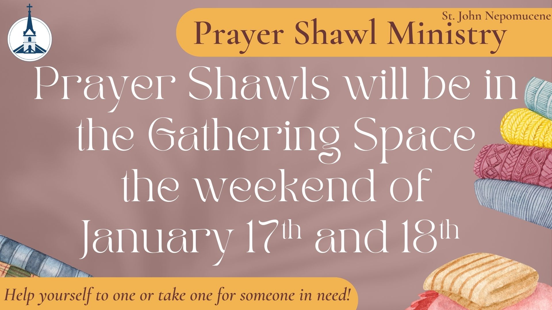 St. John Nepomucene Prayer Shawl Ministry – January 17th and January ...